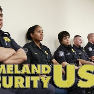 Homeland Security USA: Season 1, Episode 6 - Rotten Tomatoes