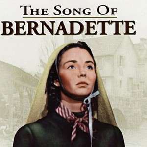 The Song of Bernadette - Rotten Tomatoes