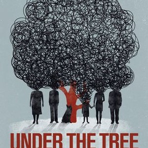 Under the Tree - Rotten Tomatoes