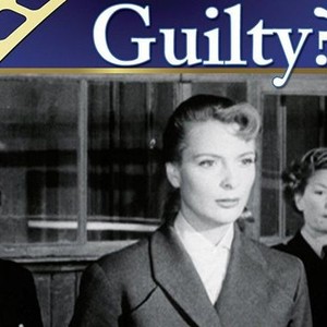 Guilty? - Rotten Tomatoes