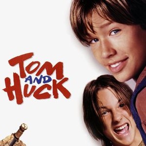Tom and Huck - Rotten Tomatoes