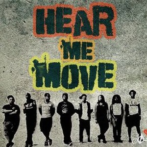Hear Me Move - Rotten Tomatoes
