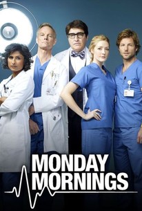 Monday Mornings - Rotten Tomatoes