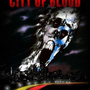 City of Blood - Rotten Tomatoes