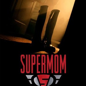 Supermom - Rotten Tomatoes