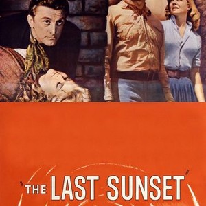 The Last Sunset - Rotten Tomatoes