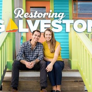 Restoring Galveston - Rotten Tomatoes