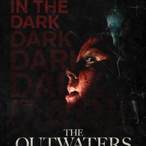 The Outwaters - Rotten Tomatoes