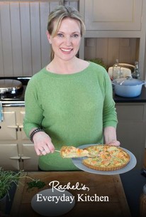 Rachel Allen's Everyday Kitchen | Rotten Tomatoes