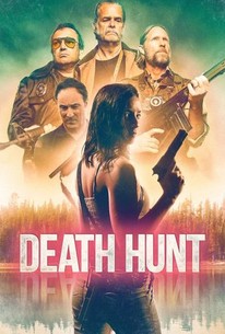 Death Hunt (2022) | Rotten Tomatoes