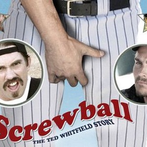 Screwball: The Ted Whitfield Story - Rotten Tomatoes