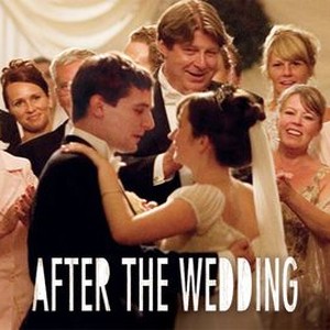 After the Wedding - Rotten Tomatoes