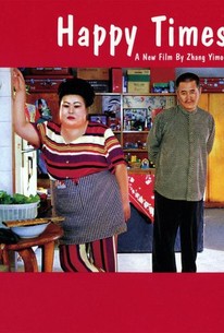 Happy Times | Rotten Tomatoes