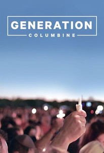 Generation Columbine | Rotten Tomatoes