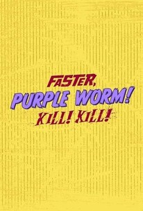 Faster, Purple Worm! Kill! Kill! | Rotten Tomatoes