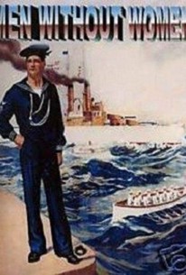 Men Without Women (1930) - Rotten Tomatoes