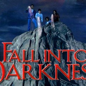 Fall Into Darkness - Rotten Tomatoes