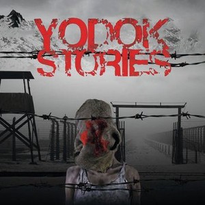 Yodok Stories - Rotten Tomatoes