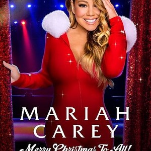 Mariah Carey: Merry Christmas to All! - Rotten Tomatoes