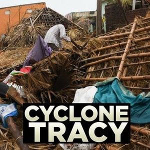 Cyclone Tracy - Rotten Tomatoes