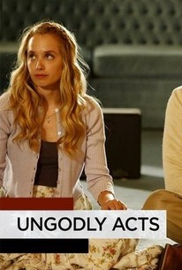 Ungodly Acts | Rotten Tomatoes