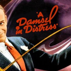 A Damsel in Distress - Rotten Tomatoes