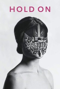Hold On | Rotten Tomatoes
