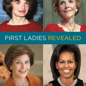 First Ladies Revealed - Rotten Tomatoes