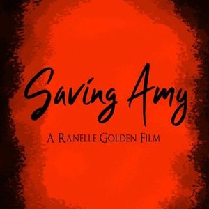 Saving Amy - Rotten Tomatoes
