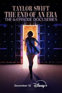 Taylor Swift | The Eras Tour | The End of an Era: Season 1 | Rotten ...