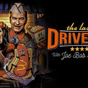 The Last Drive-In With Joe Bob Briggs - Rotten Tomatoes