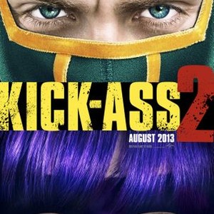 Kick-Ass 2 - Rotten Tomatoes