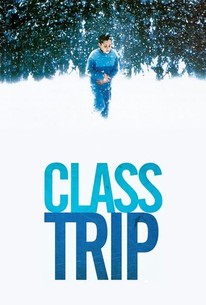 Class Trip | Rotten Tomatoes