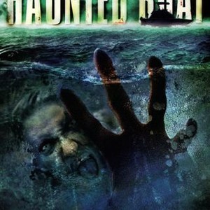 Haunted Boat - Rotten Tomatoes
