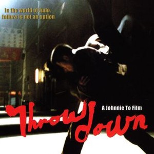 Throw Down - Rotten Tomatoes