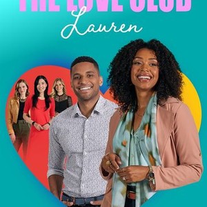 The Love Club: Lauren - Rotten Tomatoes