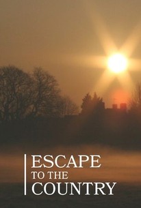 Escape to the Country | Cast and Crew | Rotten Tomatoes