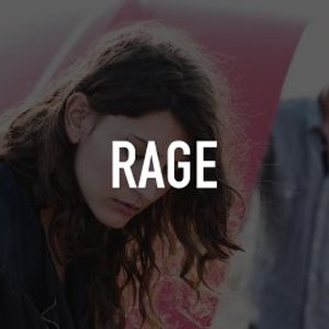 Rage - Rotten Tomatoes