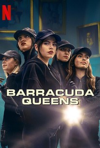 Barracuda Queens: Season 2 | Rotten Tomatoes