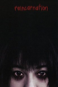 Reincarnation | Rotten Tomatoes