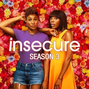 Insecure - Rotten Tomatoes
