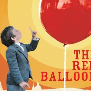 The Red Balloon - Rotten Tomatoes