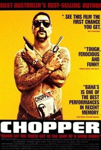 Chopper | Rotten Tomatoes