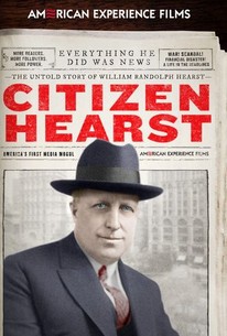 Citizen Hearst: An American Experience Special | Rotten Tomatoes