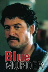 Blue Murder (1995) | Rotten Tomatoes