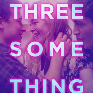 Threesomething - Rotten Tomatoes