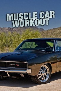 Muscle Car Workout | Rotten Tomatoes