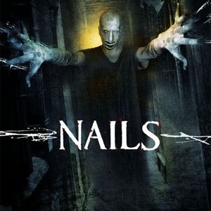 Nails - Rotten Tomatoes
