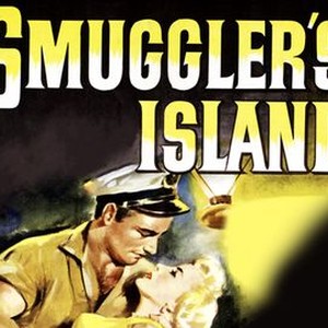 Smuggler's Island - Rotten Tomatoes