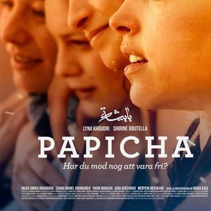 Papicha - Rotten Tomatoes